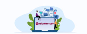 ¿Qué es Elementor y cómo usarlo en WordPress? [GUÍA COMPLETA]